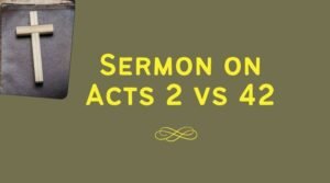 Sermon on Acts 2 vs 42: Early church devotion explained